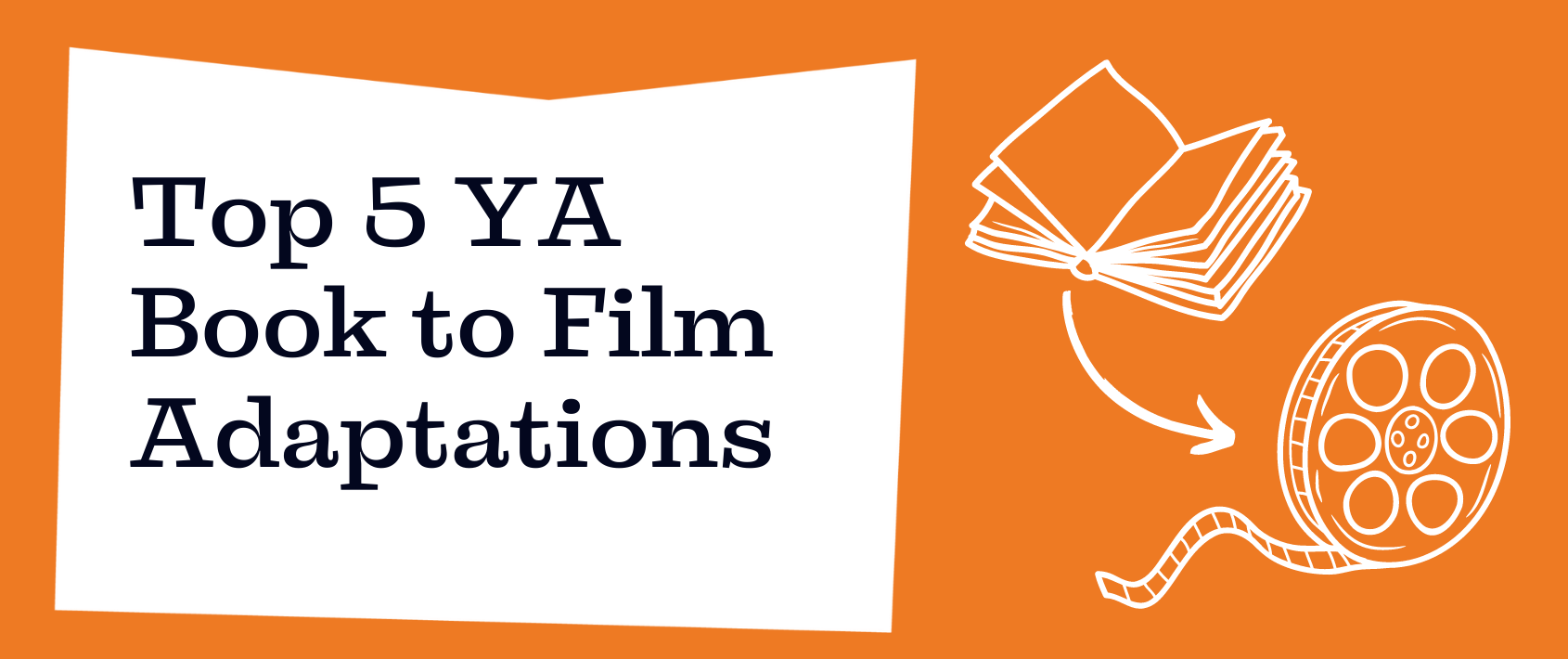 Top 5 YA Book to Film Adaptations: – Max Minerva's Marvellous Books